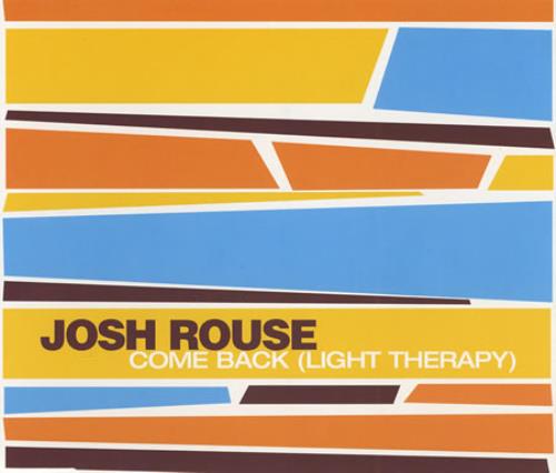 Josh Rouse Come Back [Light Therapy] UK CD single (CD5 / 5") (394611)